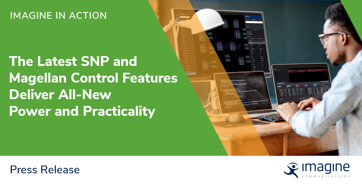 Imagine’s SNP and Magellan Control Continue to Grow in Power and ...